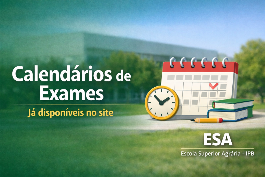 Calendários de Exames do 1.º Semestre 2025/2026 | ESA